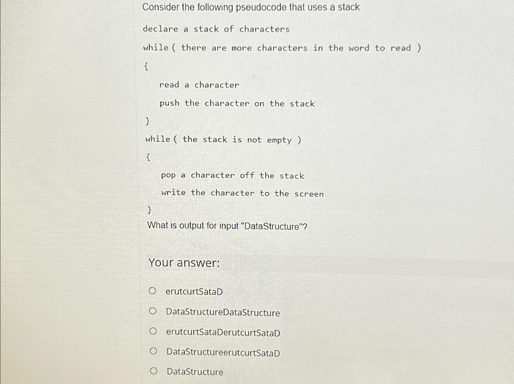 Solved Consider the following pseudocode that uses a | Chegg.com