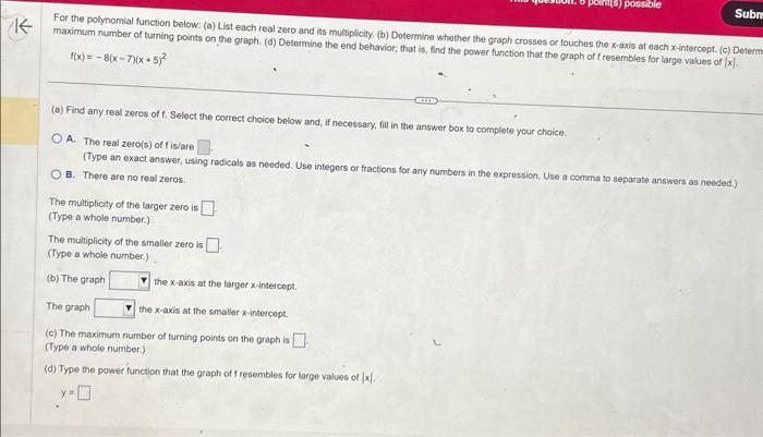 Solved For the polynomial function below: (a) List each real | Chegg.com