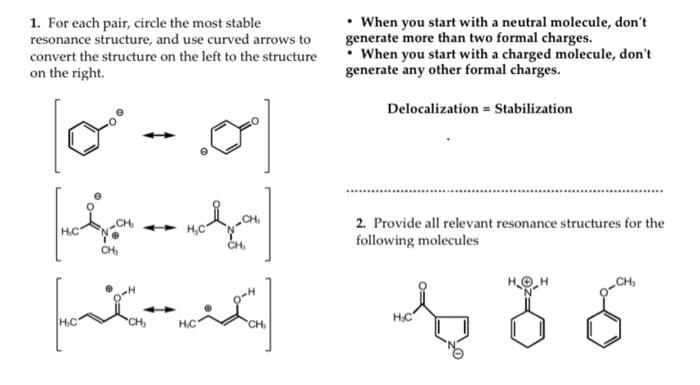 Solved 1. For each pair, circle the most stable resonance | Chegg.com