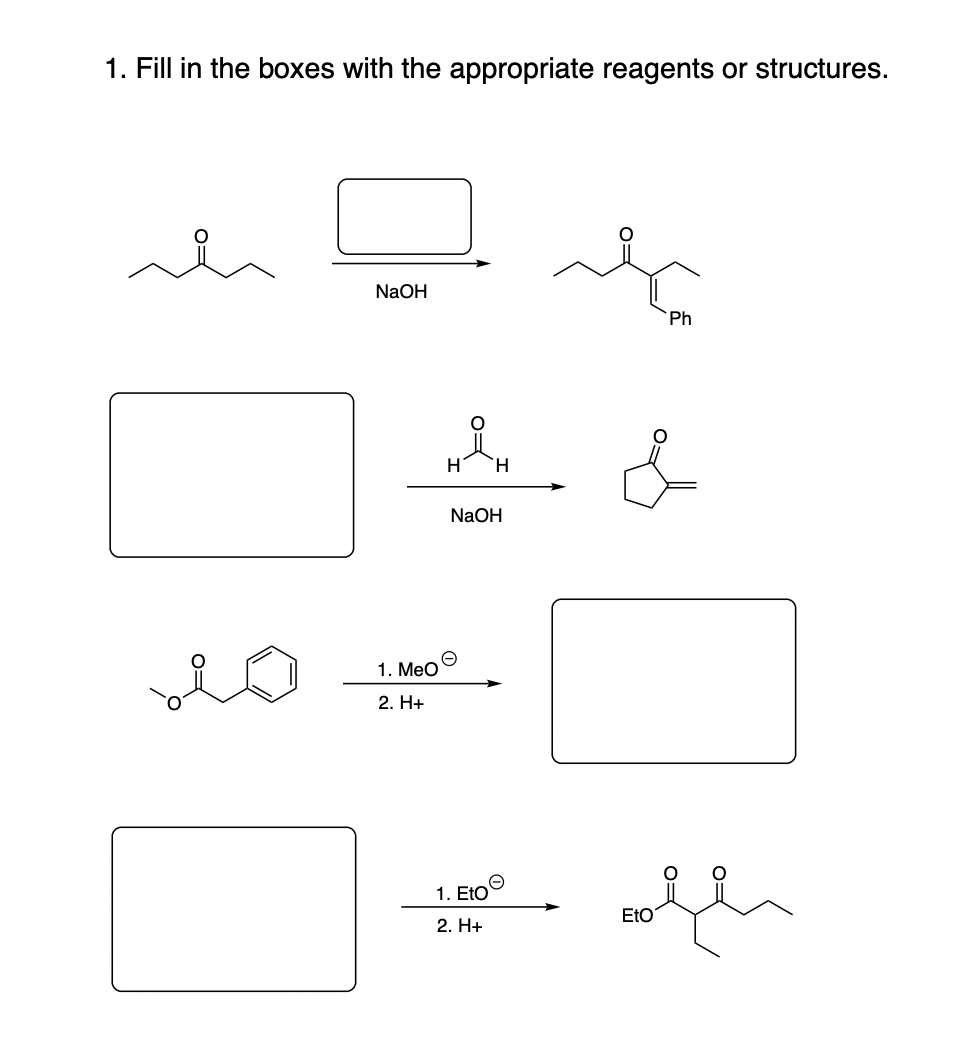 Solved Fill in the boxes with the appropriate reagents or | Chegg.com