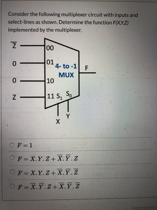 Solved Consider the following multiplexer circuit with | Chegg.com
