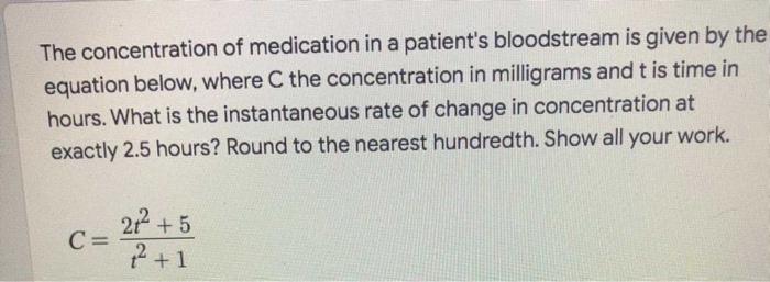Solved The concentration of medication in a patient's | Chegg.com
