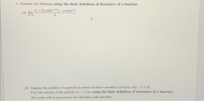 Solved Evaluate the following using the limit definition of | Chegg.com