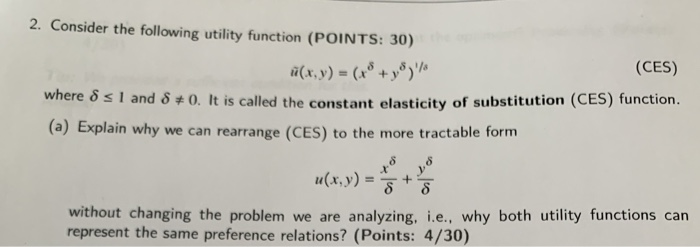 Solved 2. Consider the following utility function (POINTS: | Chegg.com