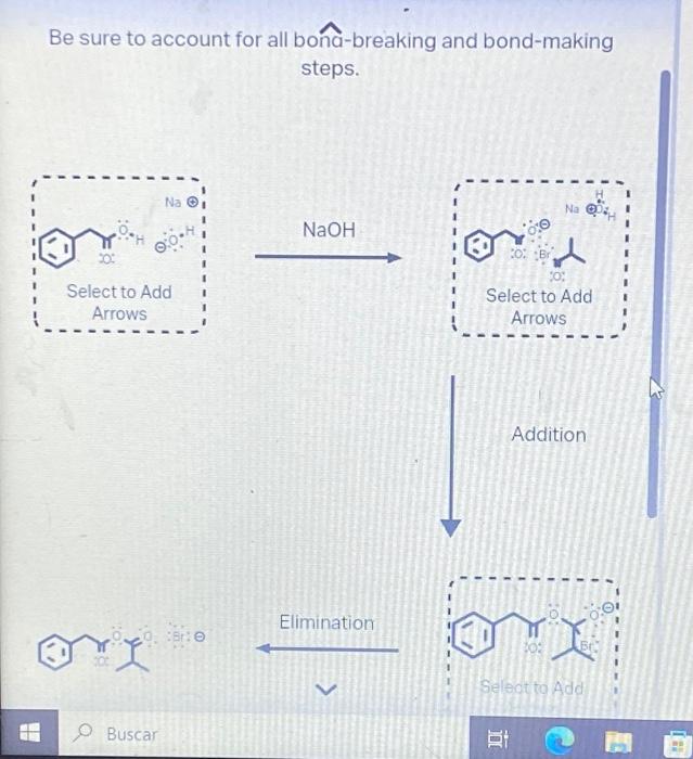 Solved + Be sure to account for all bond-breaking and | Chegg.com