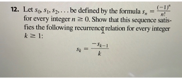 Solved 12. Let So, S1, S2,... be defined by the formula s, = | Chegg.com
