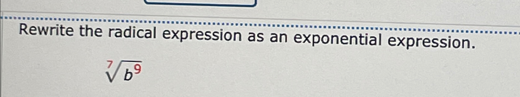 Solved Rewrite the radical expression as an exponential | Chegg.com