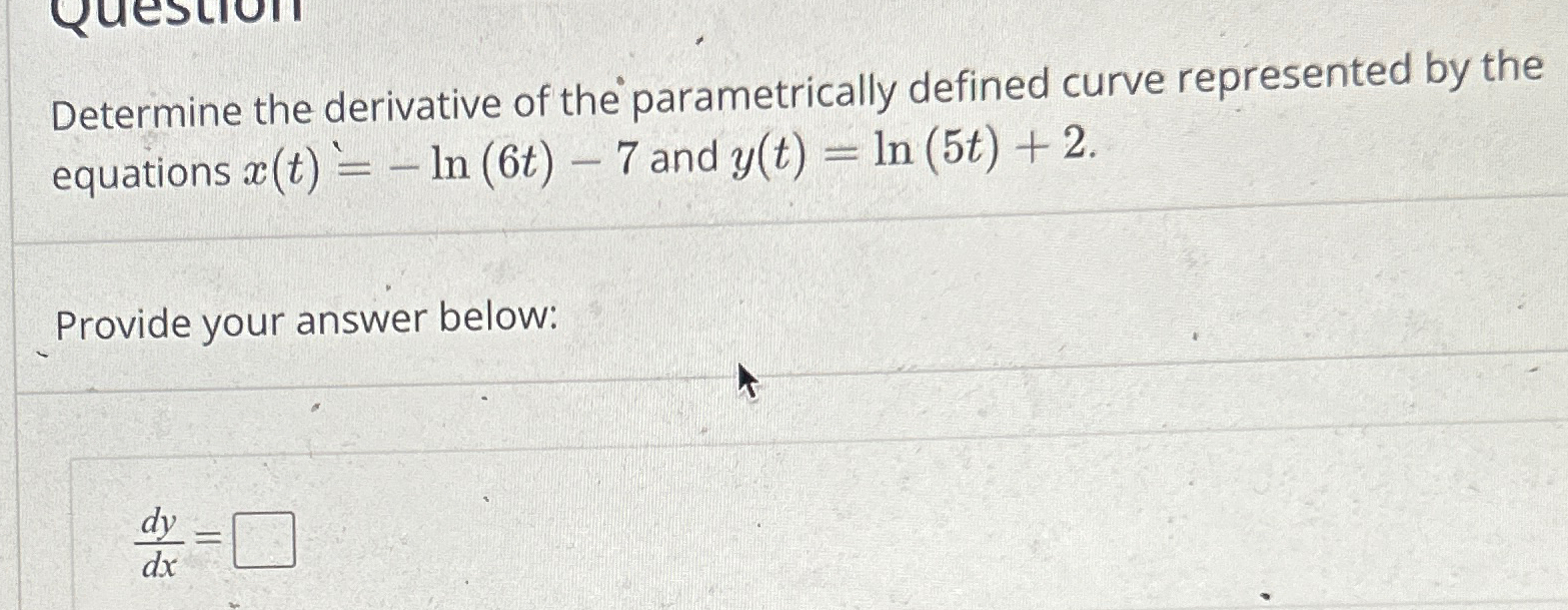 Solved Determine the derivative of the parametrically | Chegg.com
