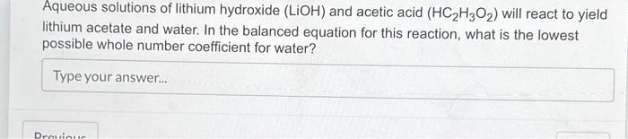 Solved Aqueous solutions of lithium hydroxide (LiOH) and | Chegg.com