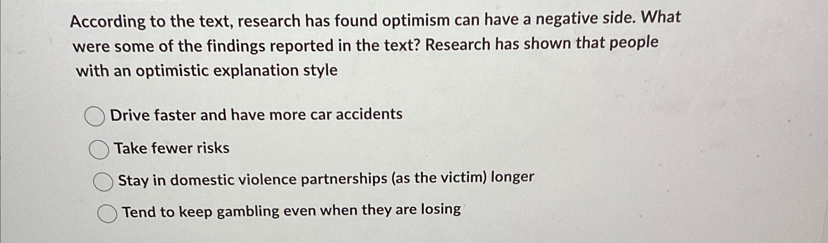 Solved According to the text, research has found optimism | Chegg.com