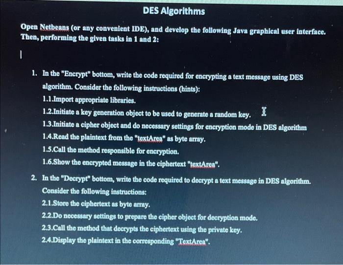 Solved DES AIgorithms Open Netheans (or any convenient IDE), | Chegg.com