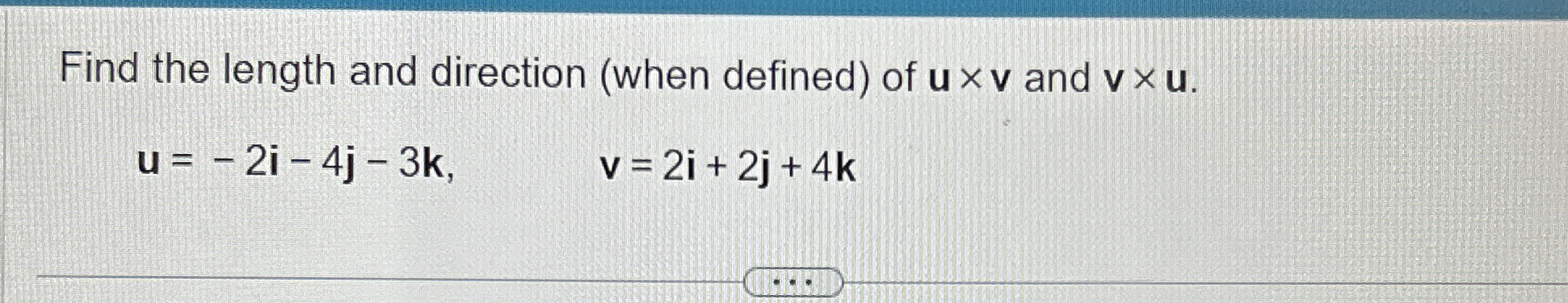 Solved Find the length and direction (when defined) ﻿of u×v | Chegg.com