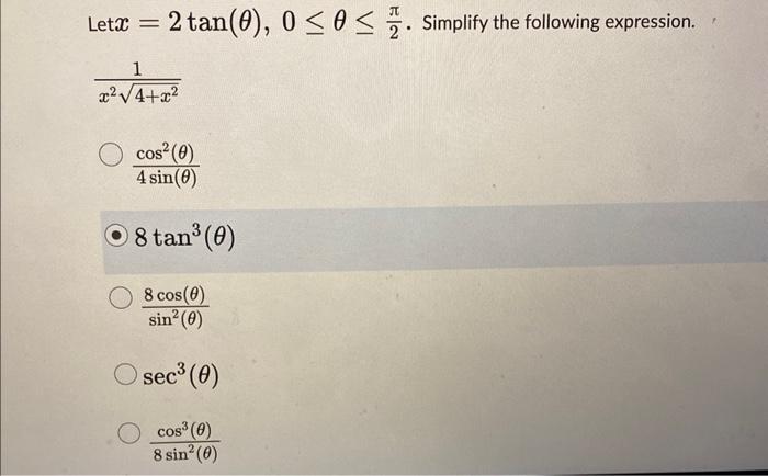Solved Let x=2tan(θ),0≤θ≤2π. Simplify the following | Chegg.com