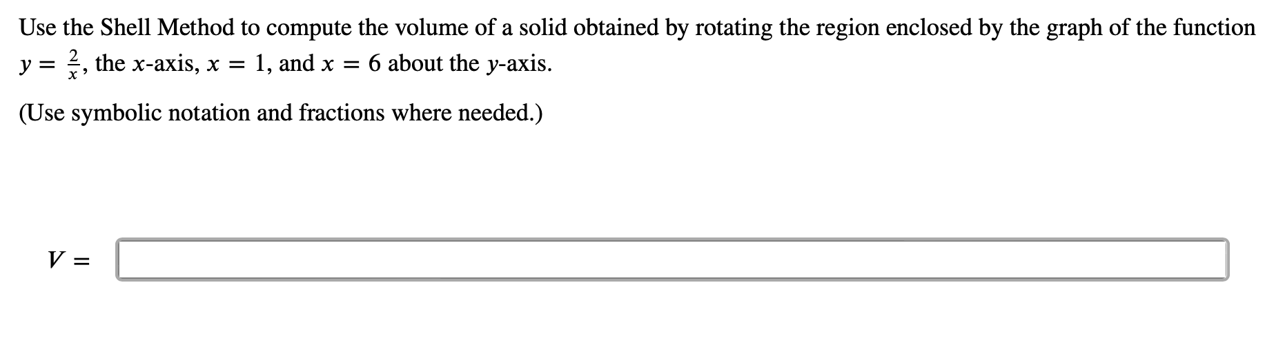 Solved Use the Shell Method to compute the volume of a solid | Chegg.com