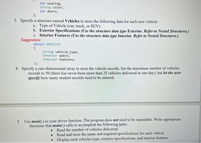 Solved 1. Specify a structure named Exterior to store the | Chegg.com
