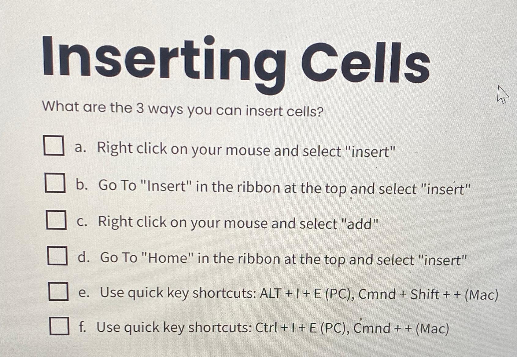 Solved inserting CellsWhat are the 3 ﻿ways you can insert | Chegg.com