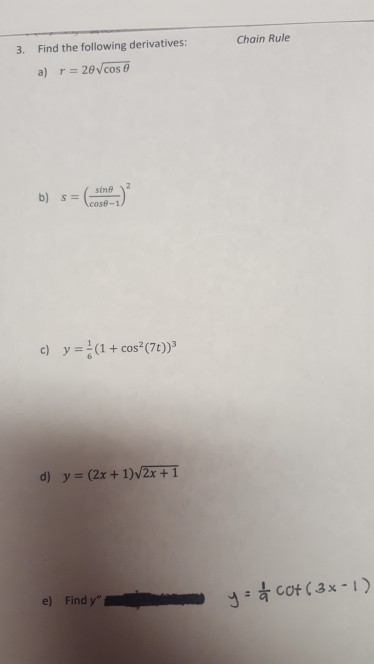 Solved Chain Rule 3. Find the following derivatives: a) = r | Chegg.com