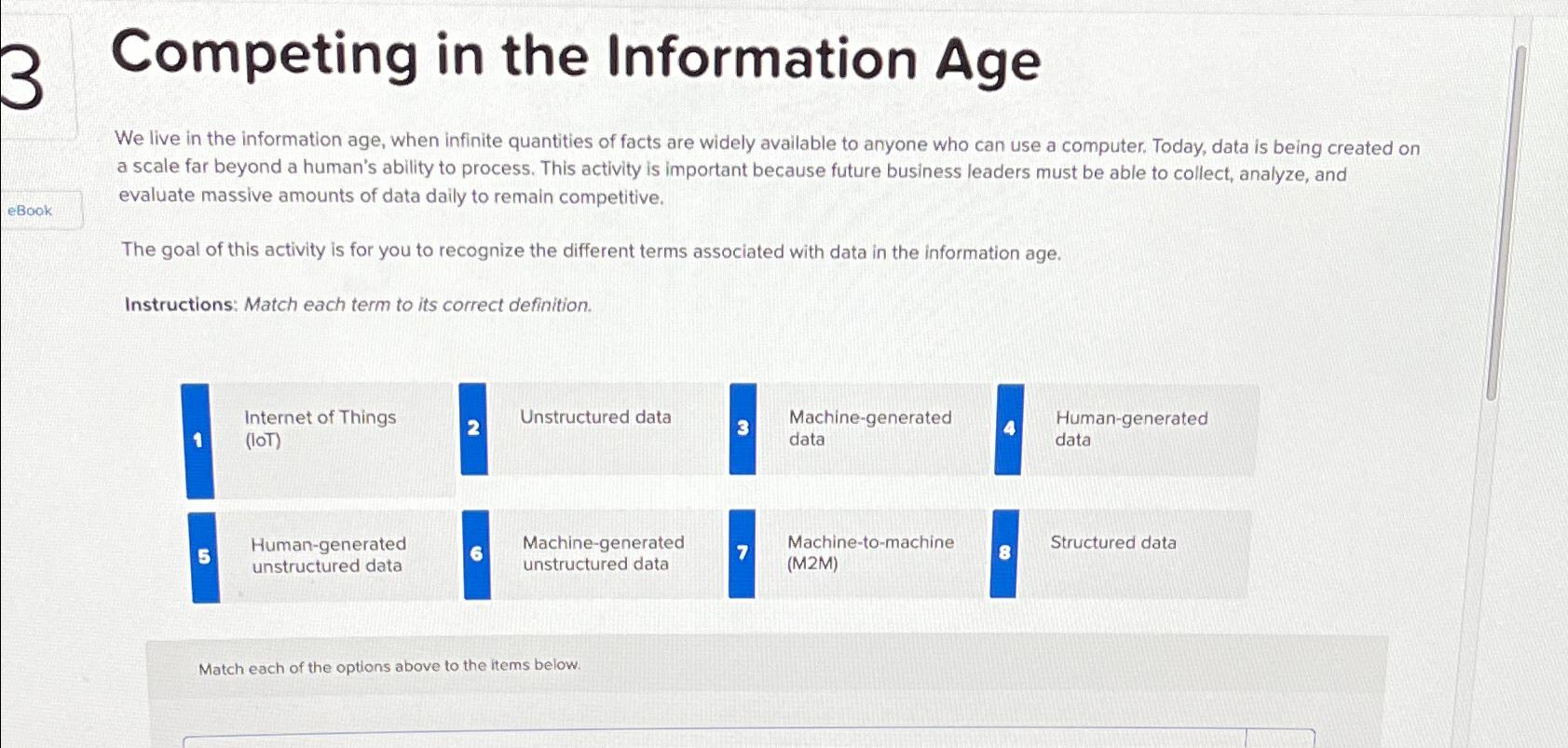 Solved Competing in the Information AgeWe live in the | Chegg.com