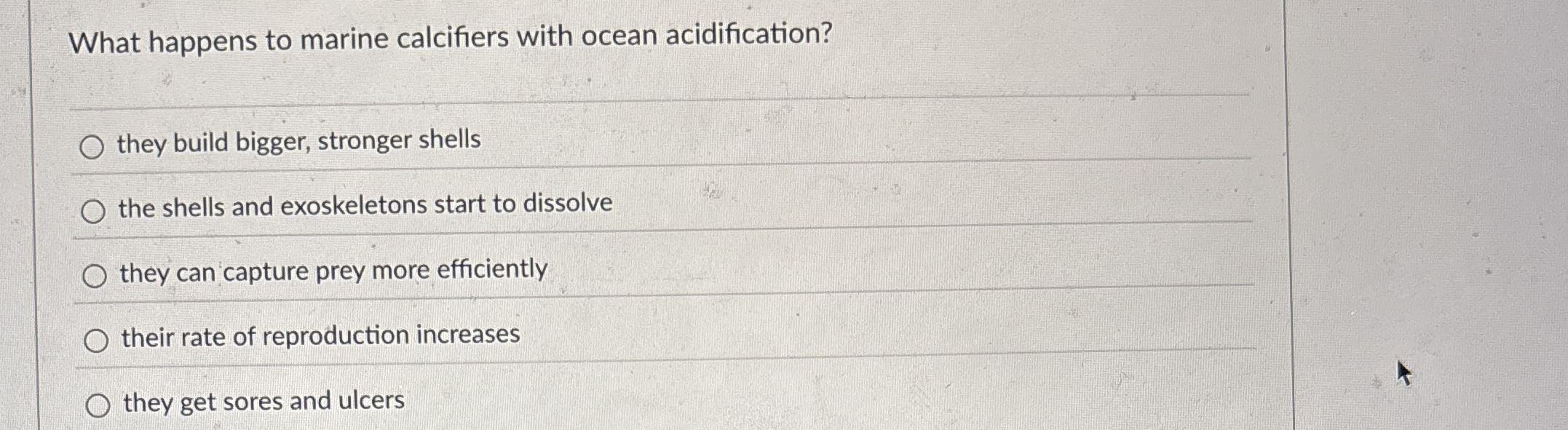 What happens to marine calcifiers with ocean | Chegg.com