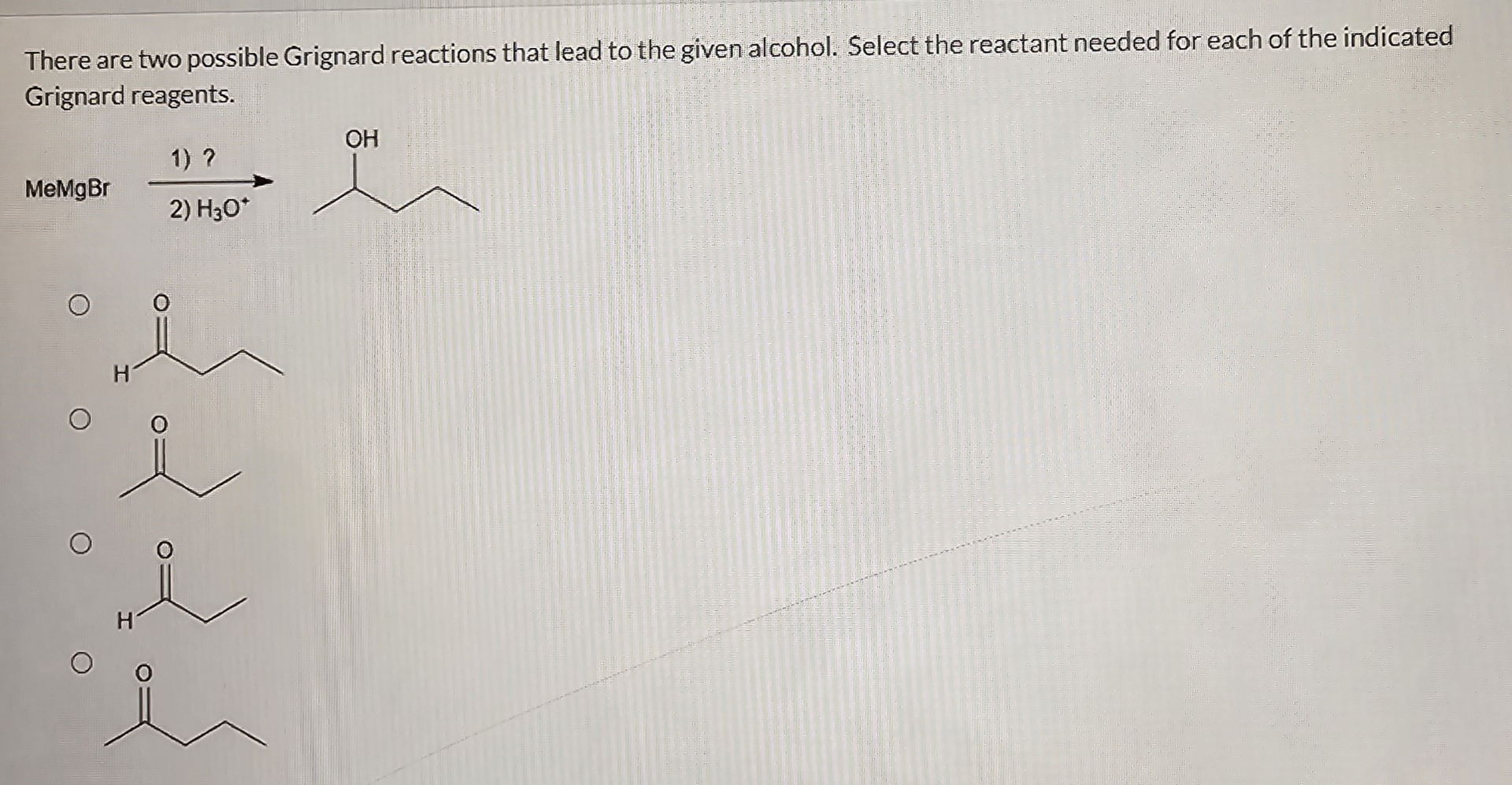 Solved There are two possible Grignard reactions that lead | Chegg.com