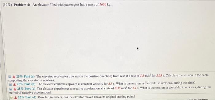 Solved (10\%) Problem 4: An elevator filled with passengers | Chegg.com