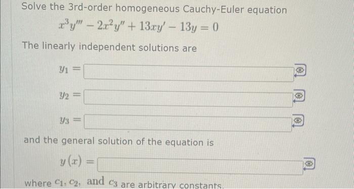 Solved Solve the 3rd-order homogeneous Cauchy-Euler equation | Chegg.com
