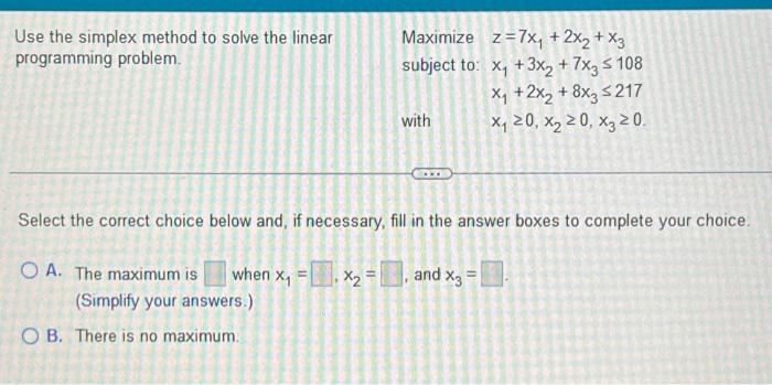 Solved Use the simplex method to solve the linear | Chegg.com