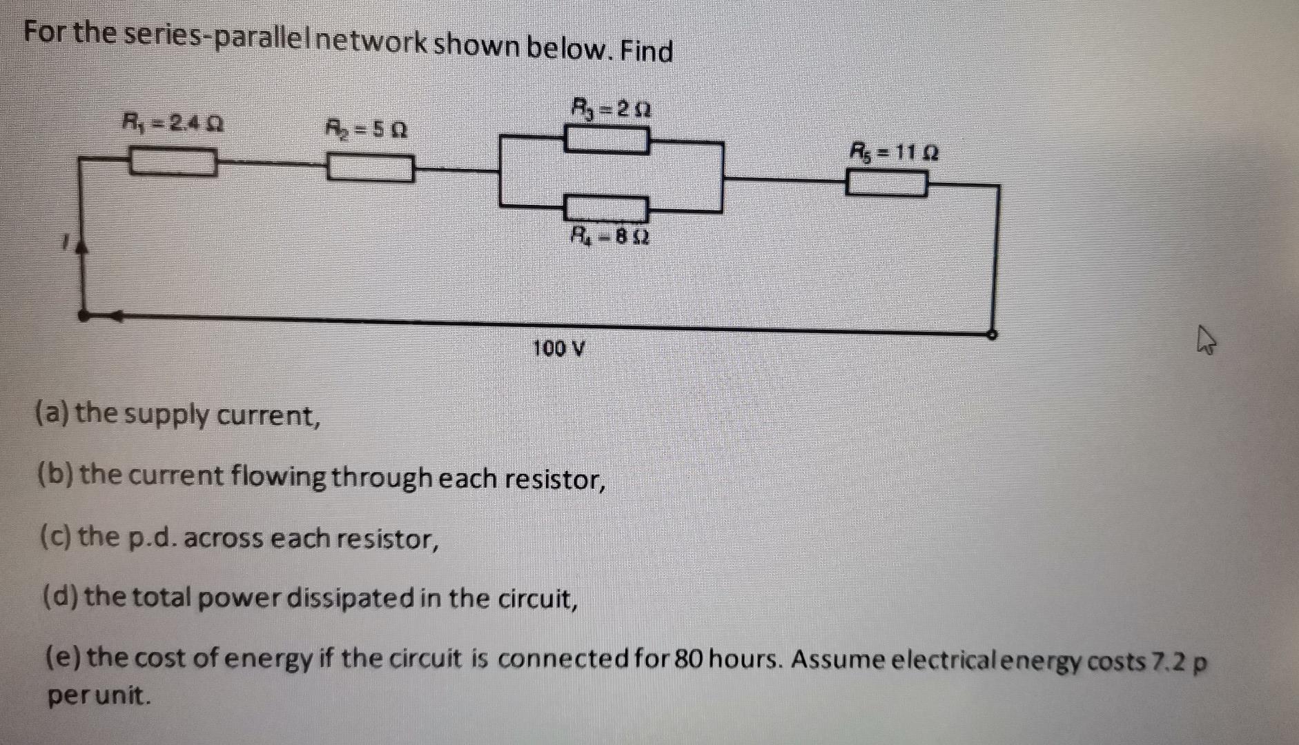 Solved For the series-parallel network shown below. Find | Chegg.com