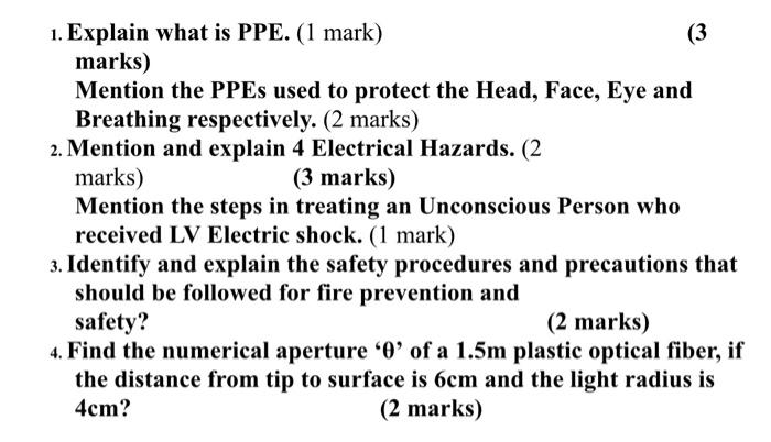 Solved 1. Explain what is PPE. (1 mark) (3 marks) Mention | Chegg.com