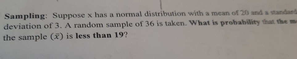 Solved Sampling: Suppose x ﻿has a normal distribution with a | Chegg.com