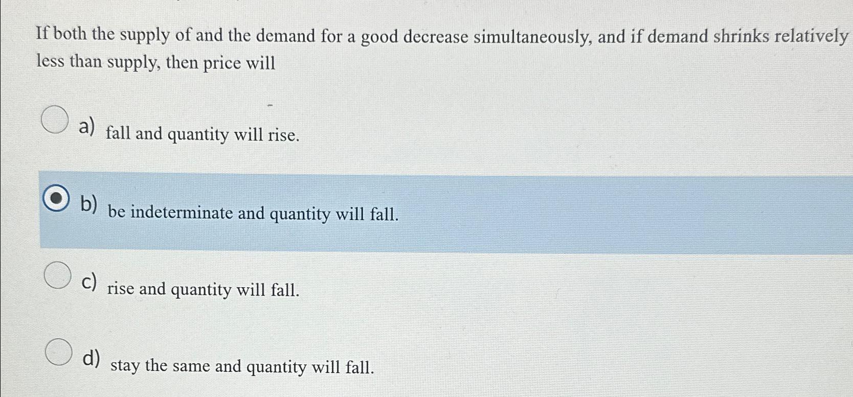 Solved If both the supply of and the demand for a good | Chegg.com