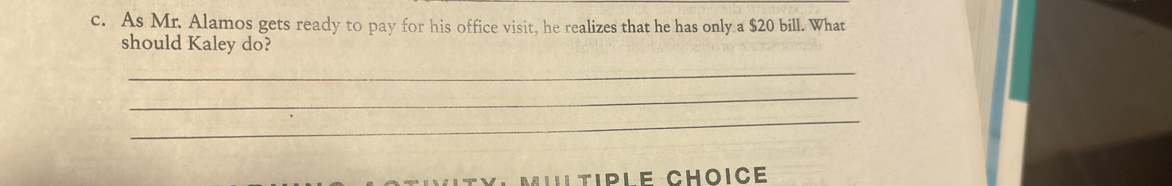 Solved c. ﻿As Mr. ﻿Alamos gets ready to pay for his office | Chegg.com