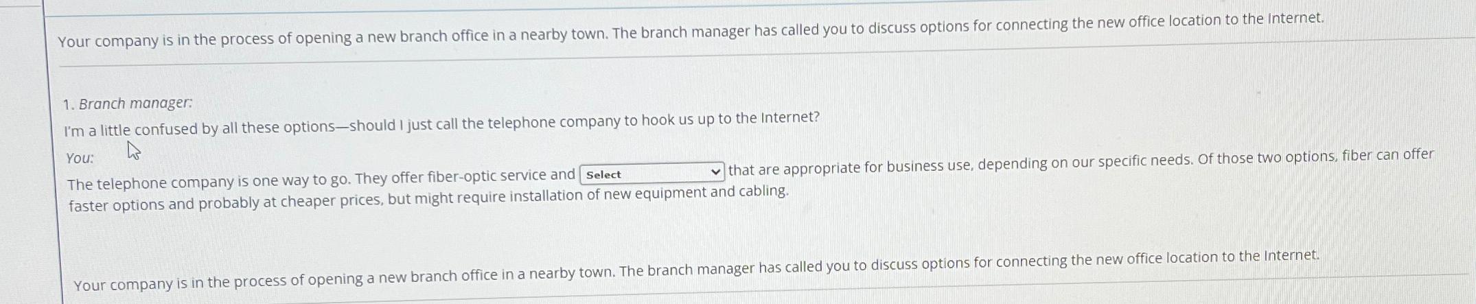 Solved Branch manager:I'm a little confused by all these | Chegg.com