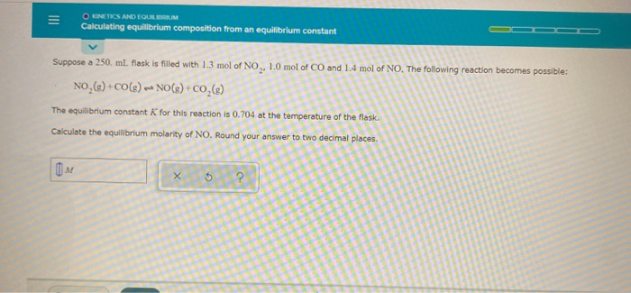 Solved O KINETICS AND EQUILIBRIUM Calculating equilibrium | Chegg.com