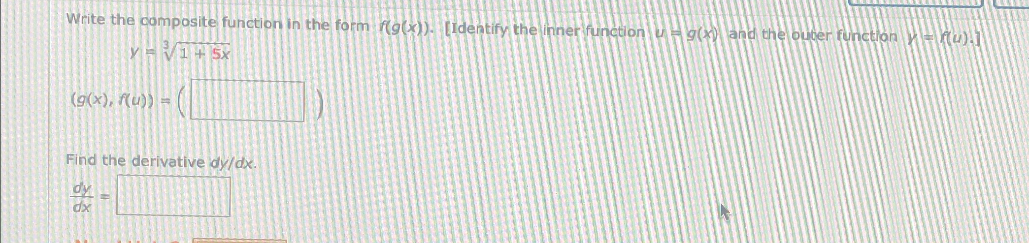 Solved Write the composite function in the form | Chegg.com