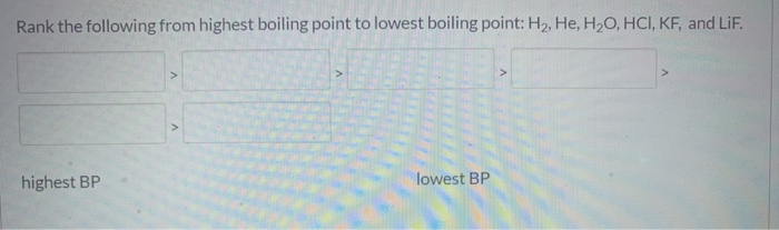 Solved Rank the following from highest boiling point to | Chegg.com