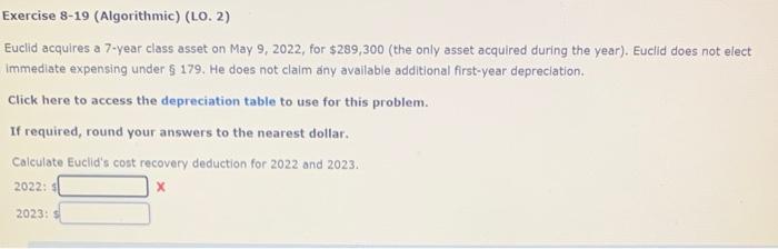 Exercise 8-19 (Algorithmic) (LO. 2) Euclid acquires a | Chegg.com