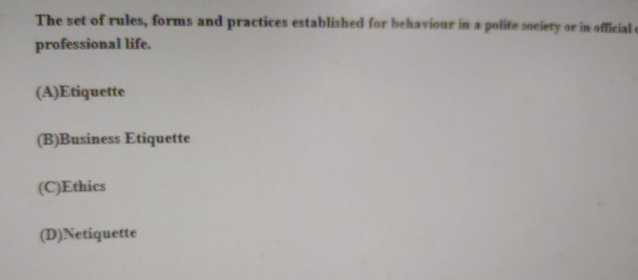 Solved The set of rules, forms and practices established for | Chegg.com