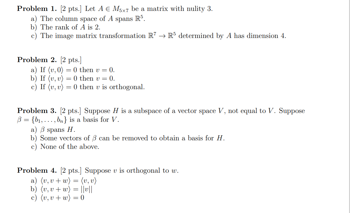 Solved Problem 1. [2 ﻿pts.] ﻿Let AinM5×7 ﻿be a matrix with | Chegg.com