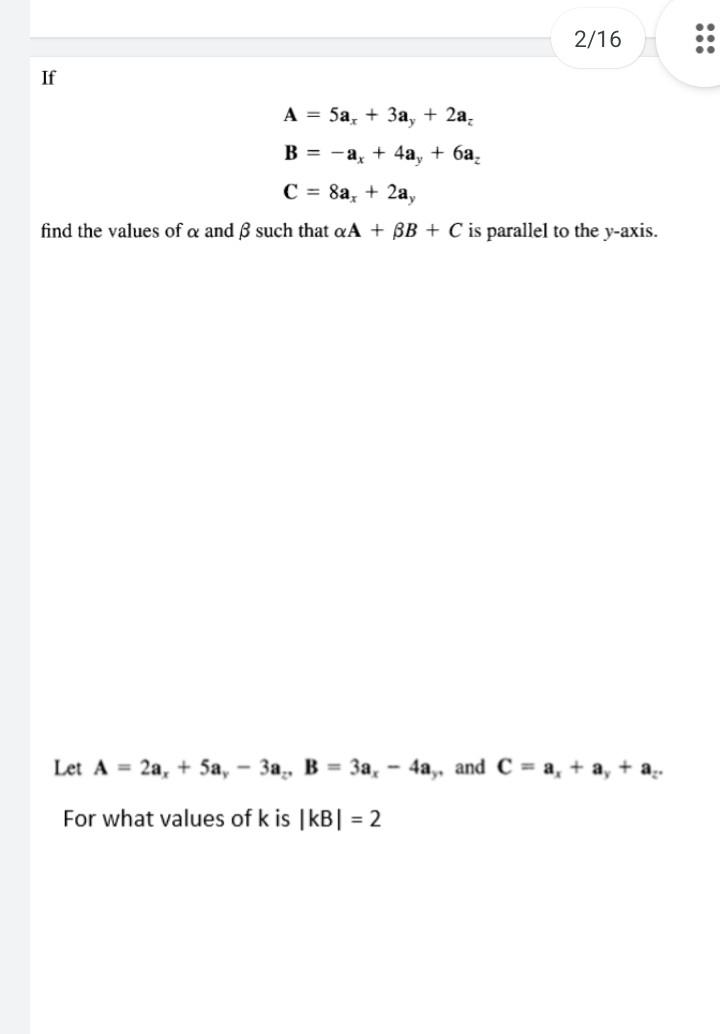 Solved A=5ax+3ay+2azB=−ax+4ay+6azC=8ax+2ay find the values | Chegg.com