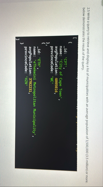 Solved 2.5 ﻿Write a query to retrieve and display a list of | Chegg.com