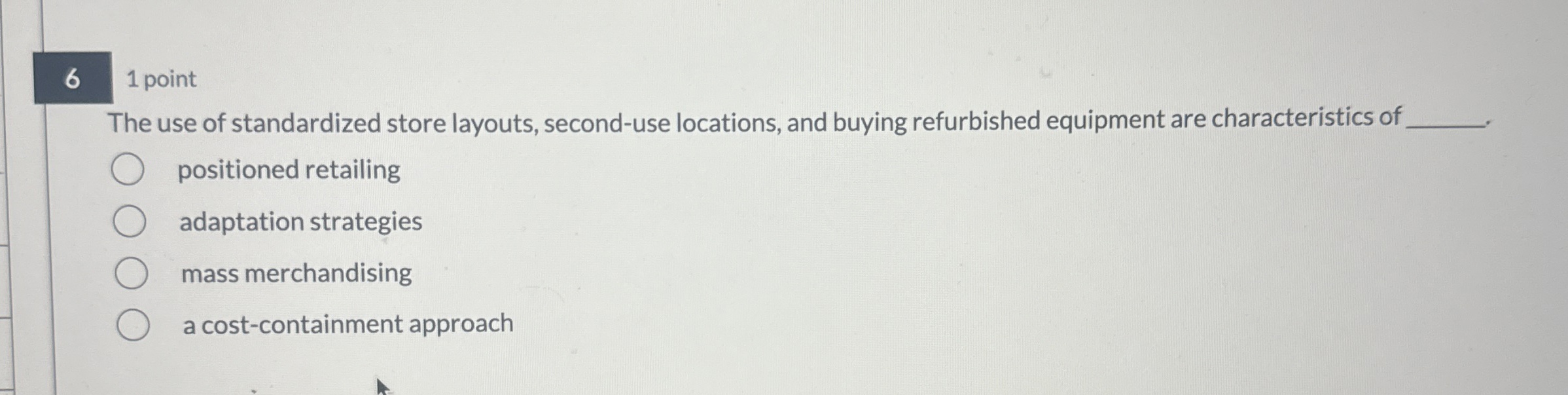 Solved 61 ﻿pointThe use of standardized store layouts, | Chegg.com
