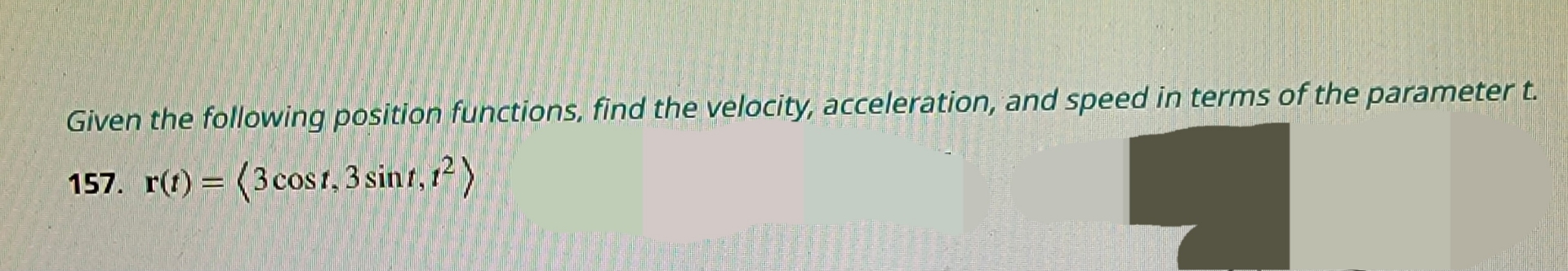 Solved Given the following position functions, find the | Chegg.com