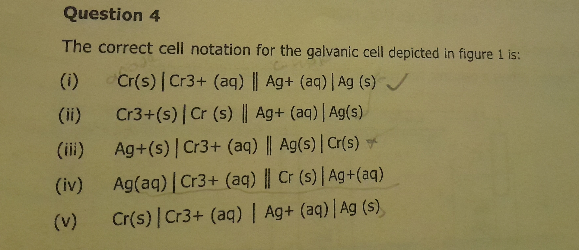 Solved Question 4The correct cell notation for the galvanic | Chegg.com