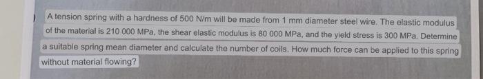 Solved A tension spring with a hardness of 500 N/m will be | Chegg.com