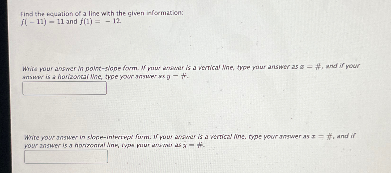Solved Find the equation of a line with the given | Chegg.com