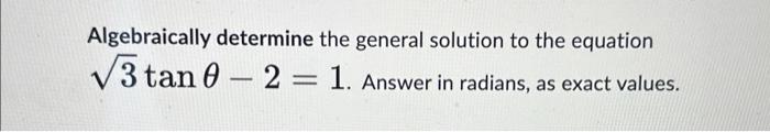 Solved Algebraically determine the general solution to the | Chegg.com