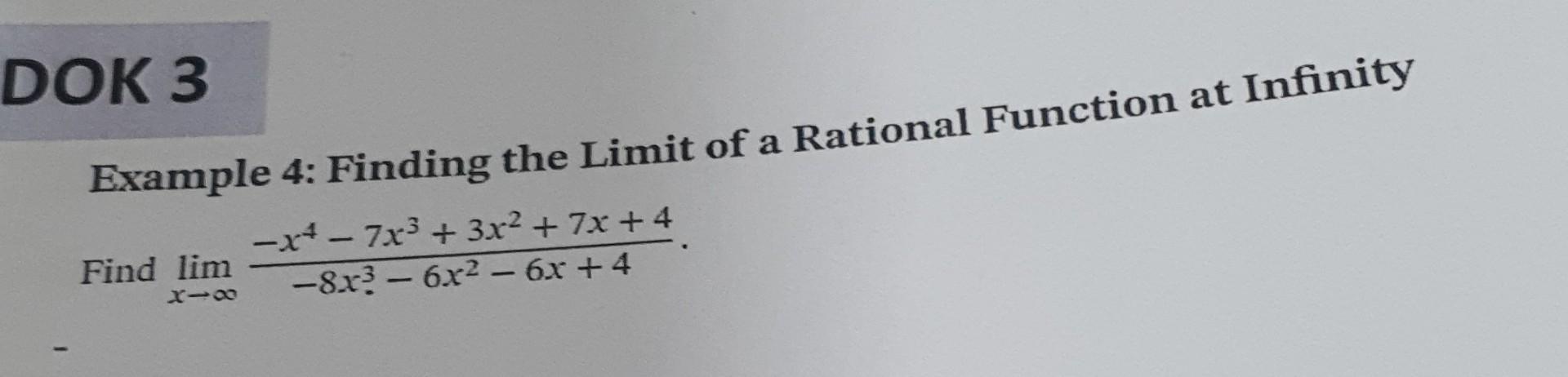 Solved OK 3 Example 4: Finding the Limit of a Rational | Chegg.com
