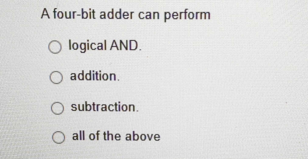 Solved A four-bit adder can performlogical | Chegg.com