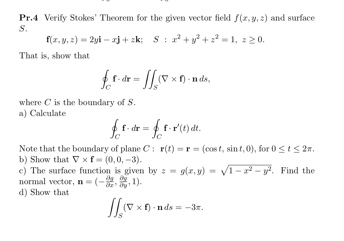 Pr. 4 ﻿Verify Stokes' Theorem for the given vector | Chegg.com